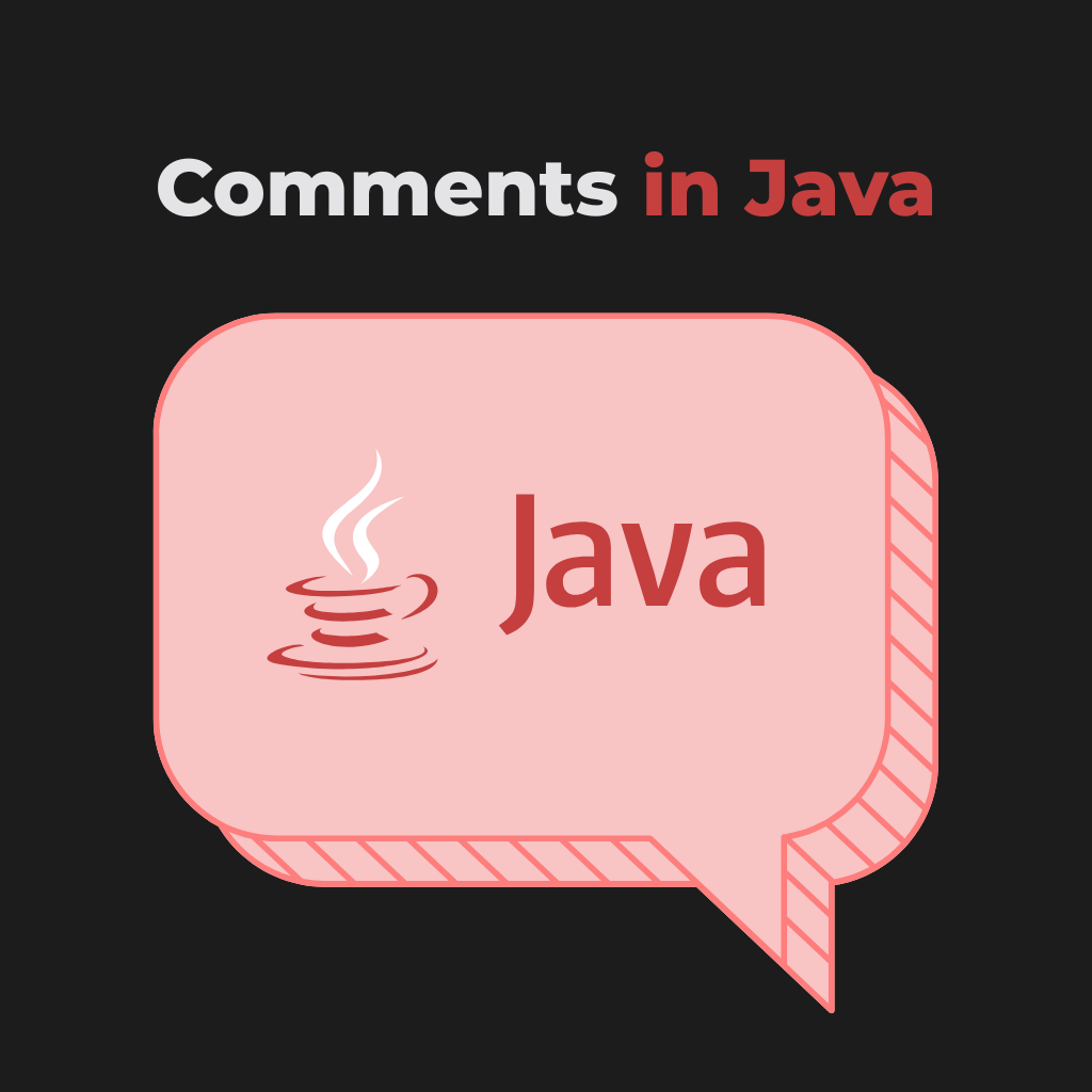Comments In Java: Types, Syntax And Best Practices